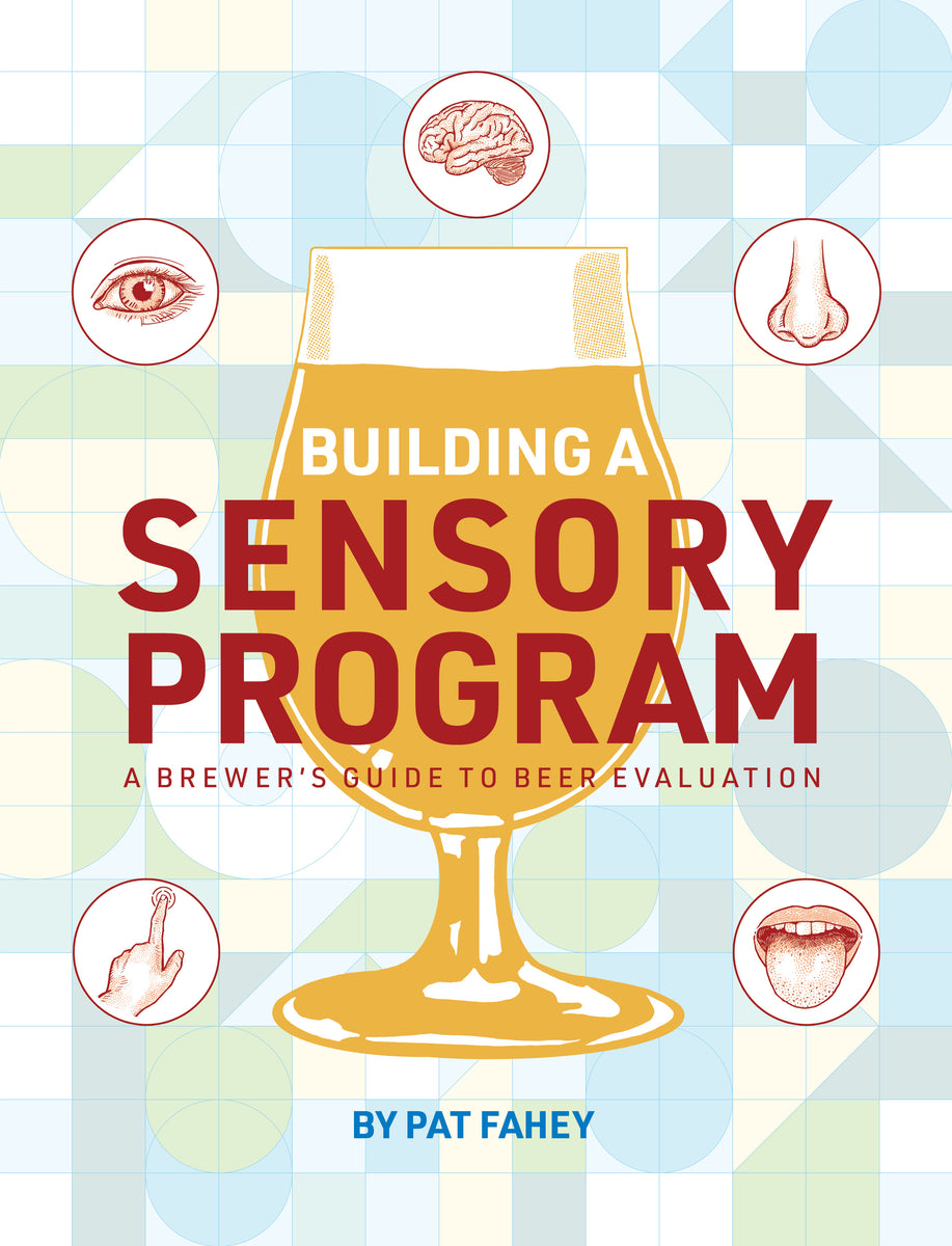 Building a Sensory Program: A Brewer's Guide to Beer Evaluation ...